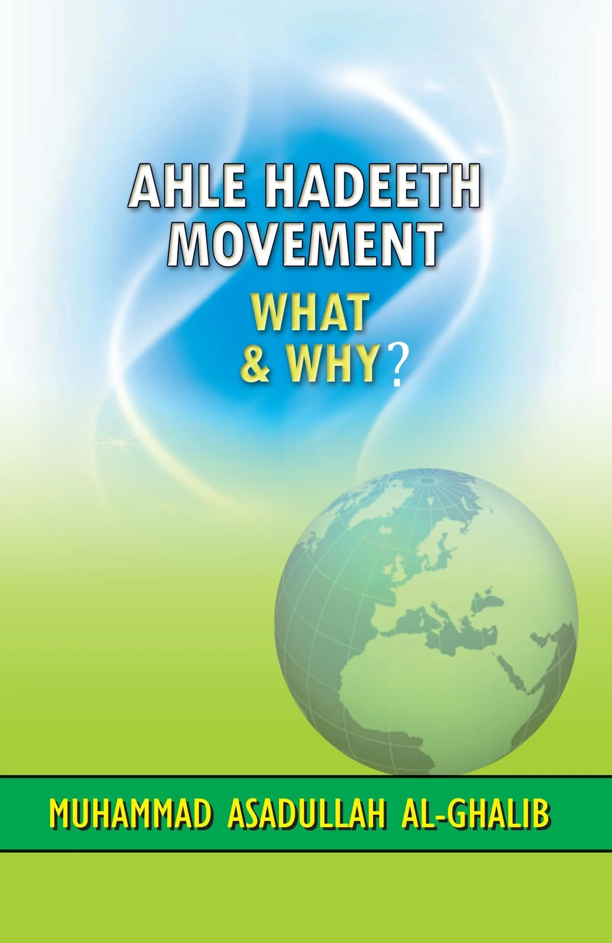 Ahele Hadeeth Movment What and Why – Sunnah Bookshop
